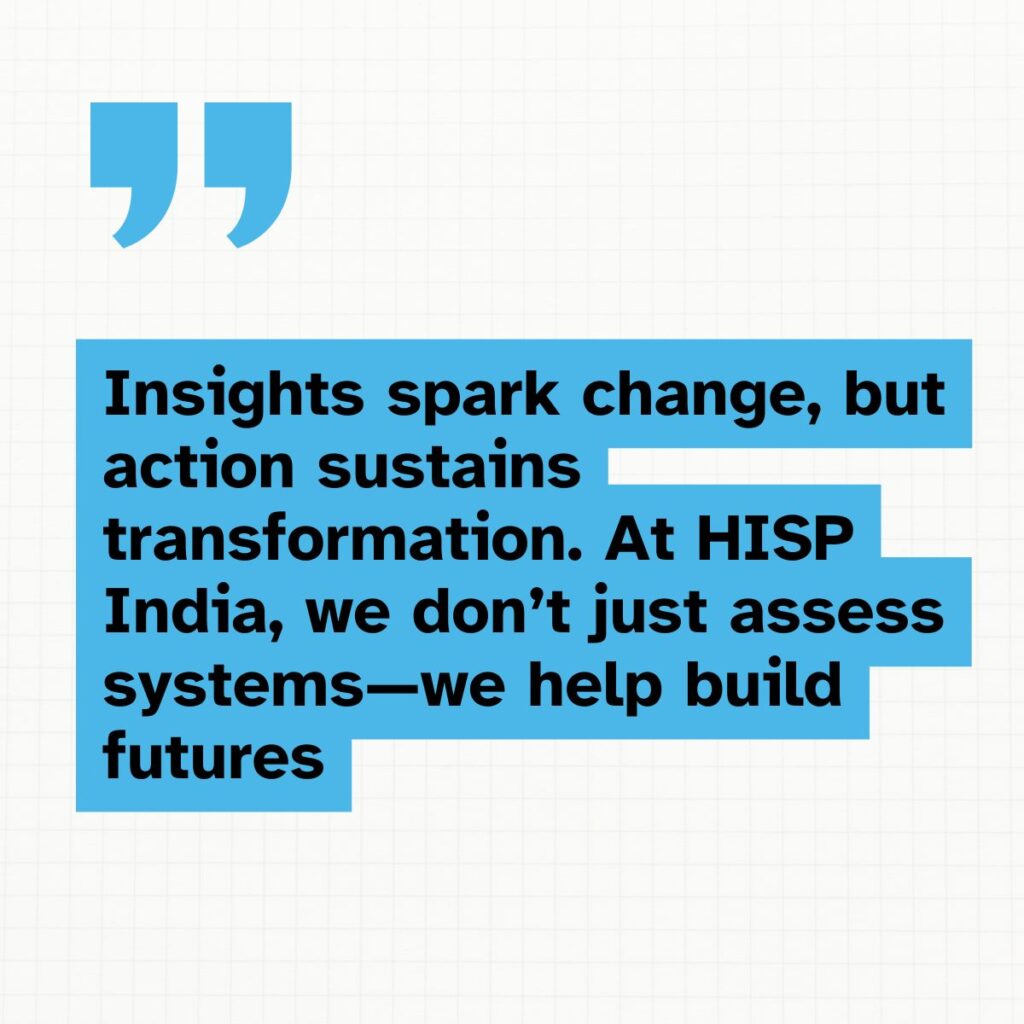 Health Systems Assessments – HISP India